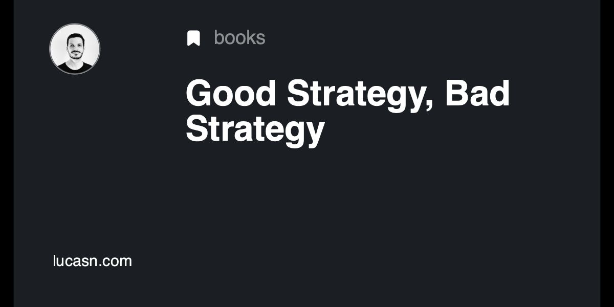 Lucas N · Good Strategy, Bad Strategy